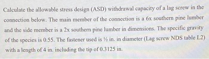 Solved Calculate the allowable stress design (ASD) | Chegg.com