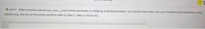 Solved python Write a function named sum oven_index whose | Chegg.com