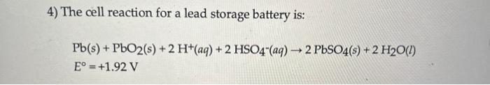 Solved The cell reaction for a lead storage battery is shown | Chegg.com