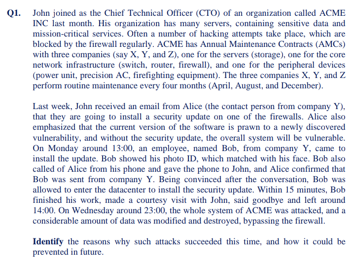 Solved John joined as the Chief Technical Officer (CTO) of | Chegg.com