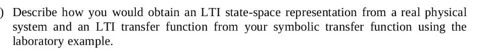 Solved Describe how you would obtain an LTI state-space | Chegg.com