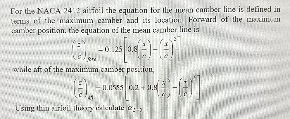 Solved For the NACA 2412 airfoil the equation for the mean | Chegg.com