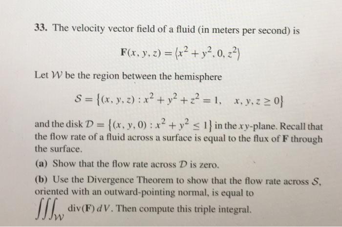 Solved 33. The velocity vector field of a fluid (in meters | Chegg.com