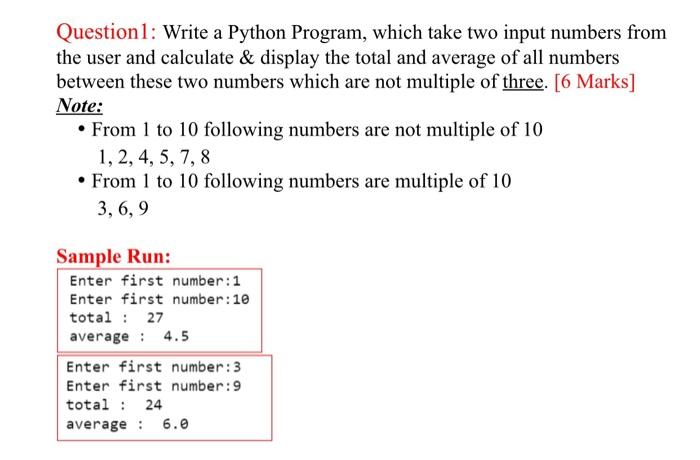 Solved Question 1 Write A Python Program Which Take Two
