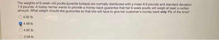 Solved The weights of 6-week-old poults (juvenile turkeys) | Chegg.com