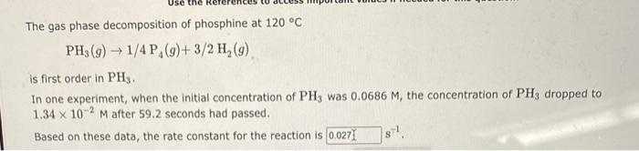 Solved The gas phase decomposition of phosphine at 120∘C | Chegg.com