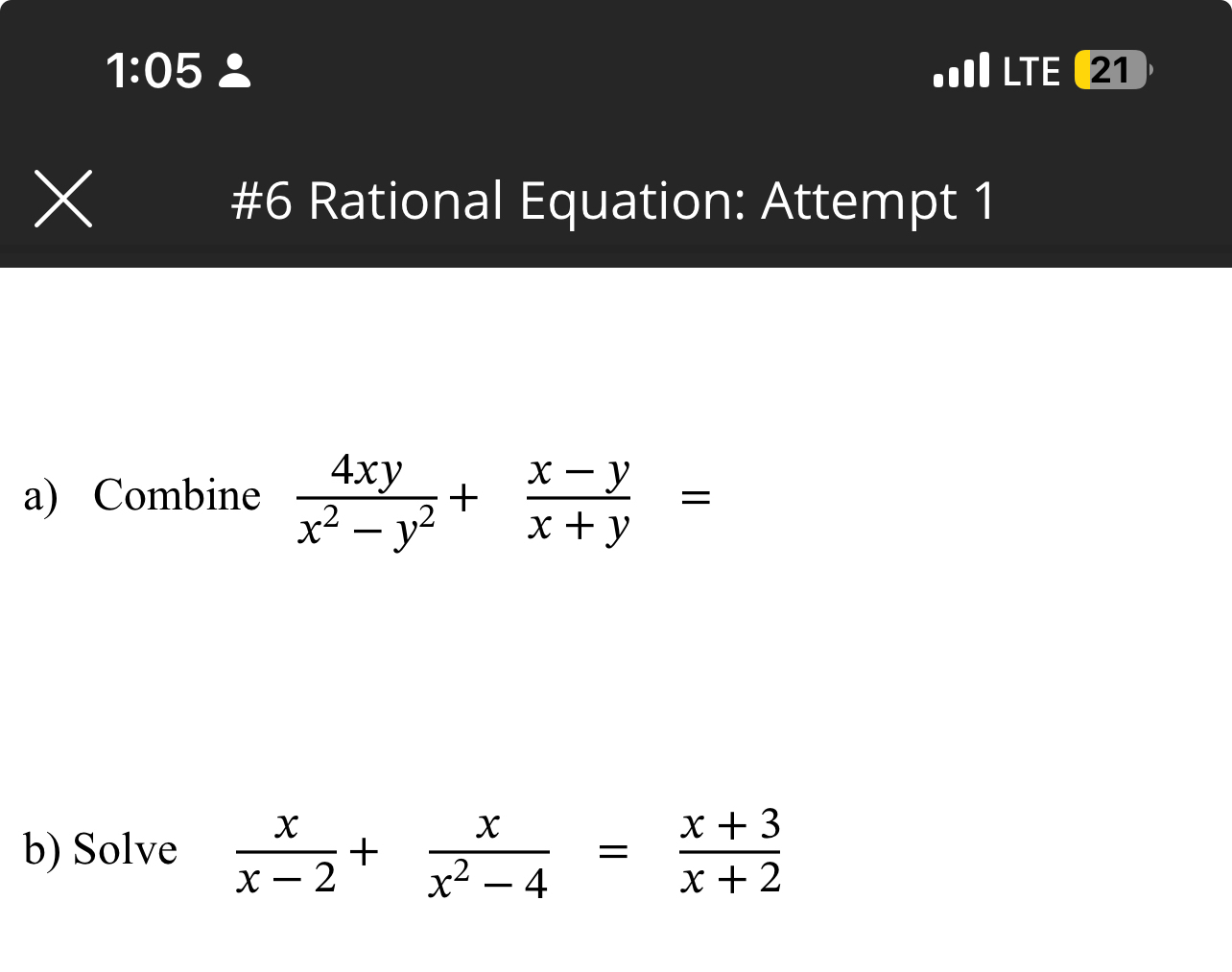Solved 1:05 8. اull LTE 21#6 ﻿Rational Equation: Attempt 1a) | Chegg.com