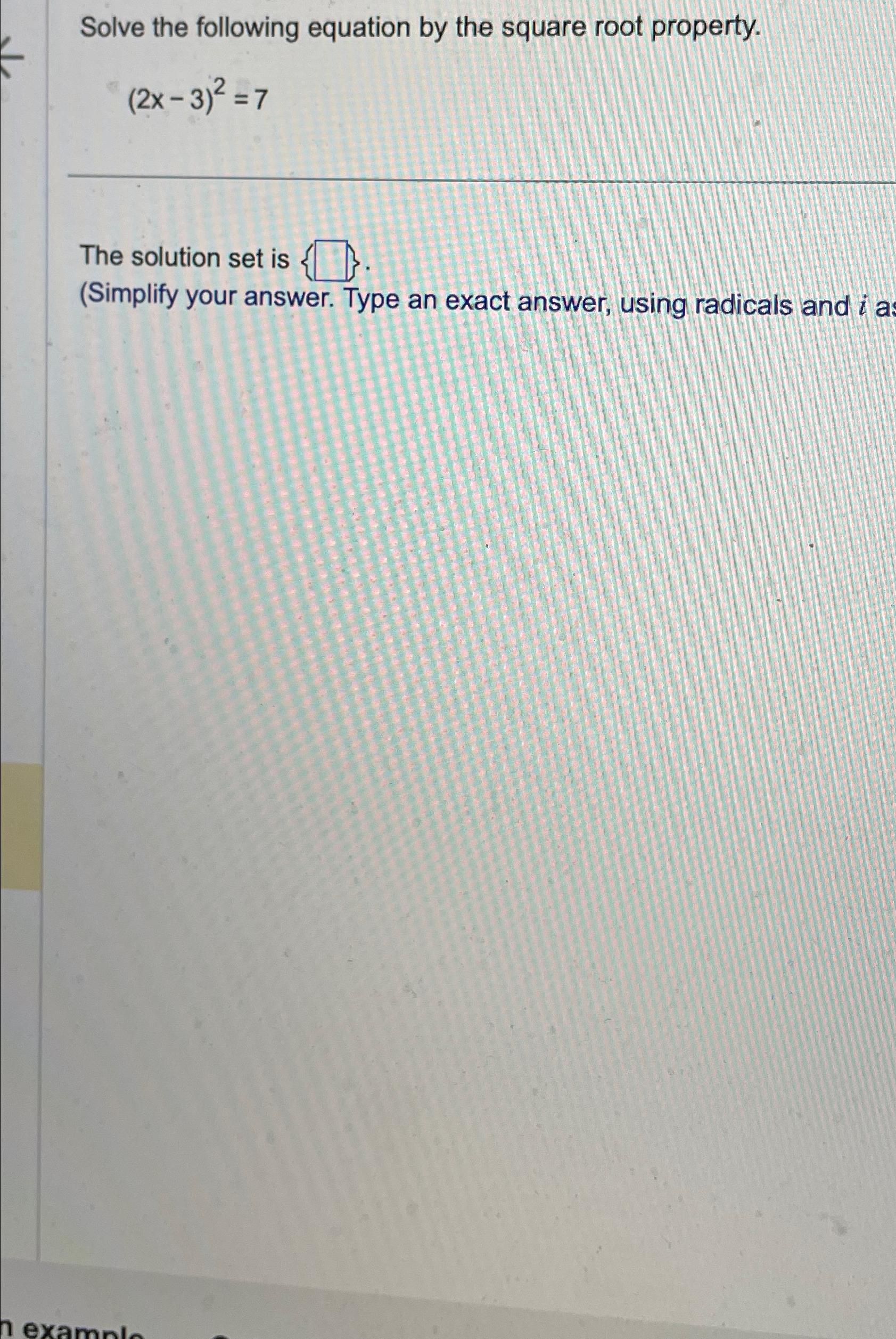 Solved Solve the following equation by the square root | Chegg.com