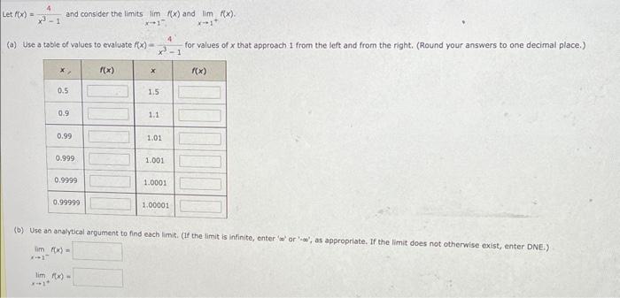 Solved et f(x)=x3−14 and consider the limits limx→1−f(x) and | Chegg.com