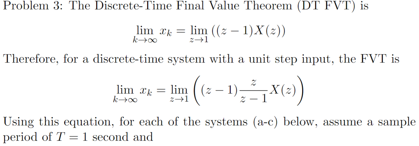 Solved Theorem (DT FVT) ﻿is\lim_(k->\infty | Chegg.com