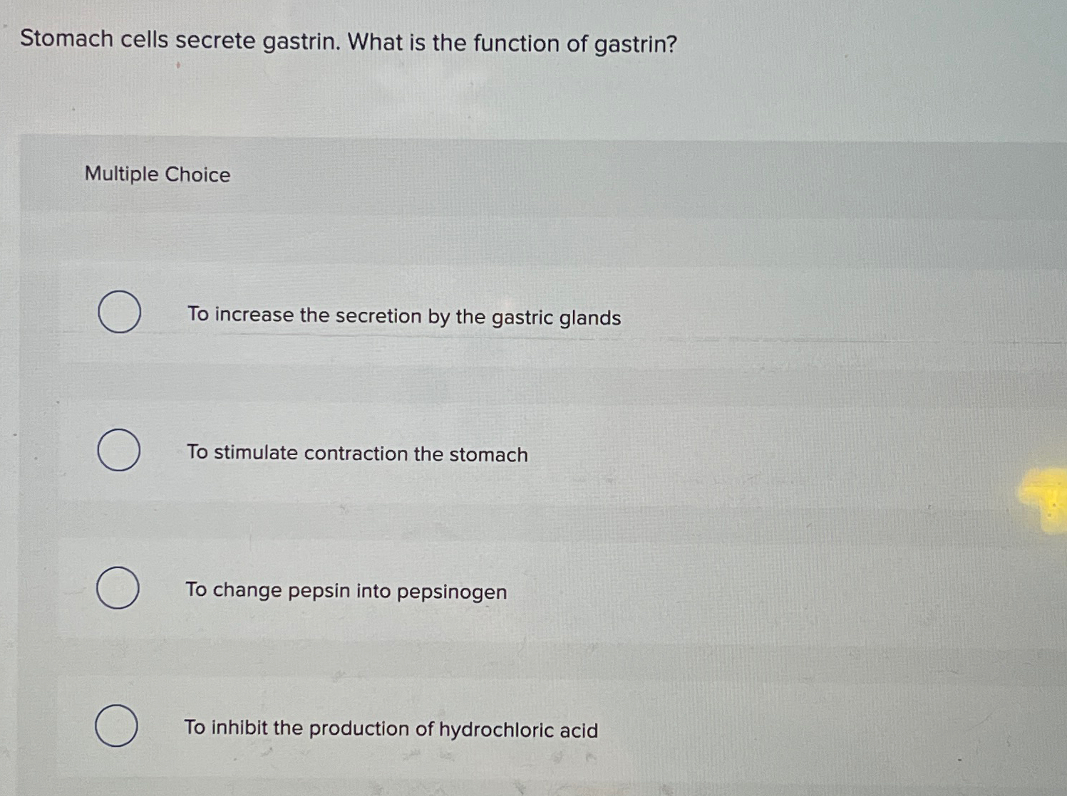 Solved Stomach cells secrete gastrin. What is the function | Chegg.com