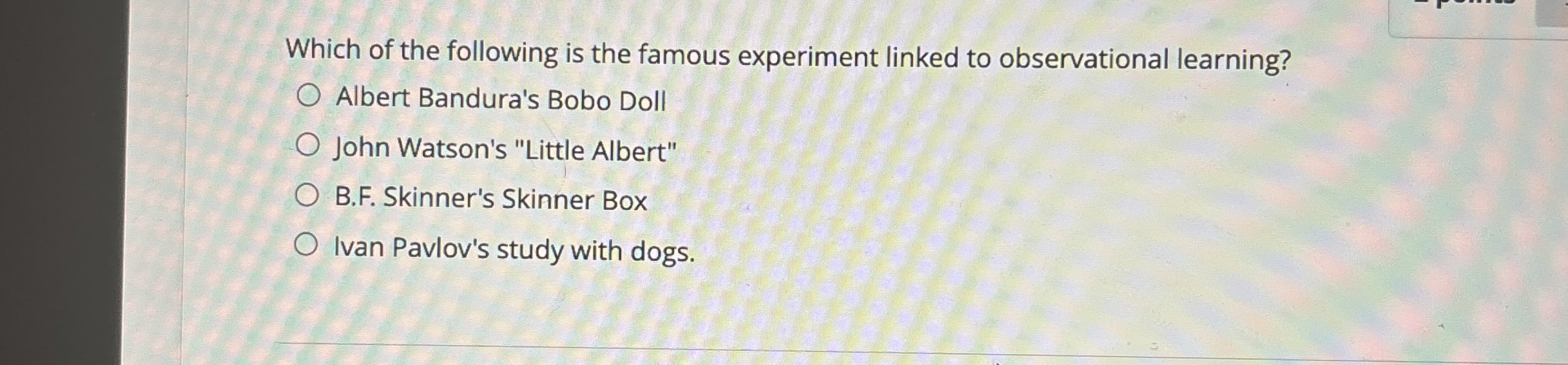Solved Which of the following is the famous experiment | Chegg.com