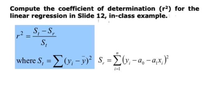 Compute The Coefficient Of Determination R2 For The