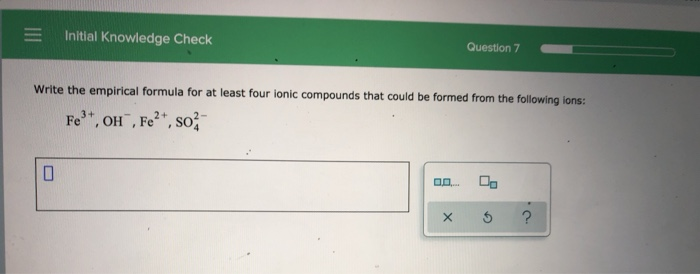 Solved = Initial Knowledge Check Question 7 Write the | Chegg.com