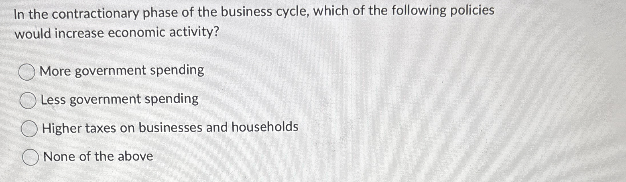 Solved In the contractionary phase of the business cycle, | Chegg.com