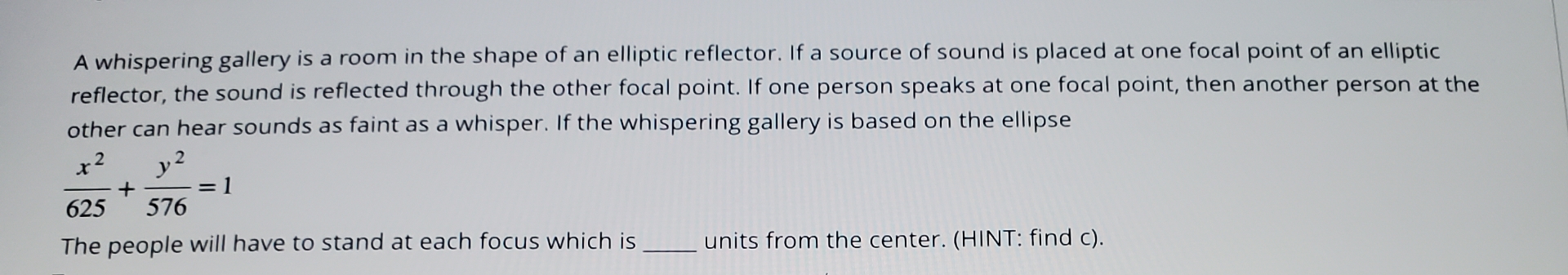 Solved A whispering gallery is a room in the shape of an | Chegg.com