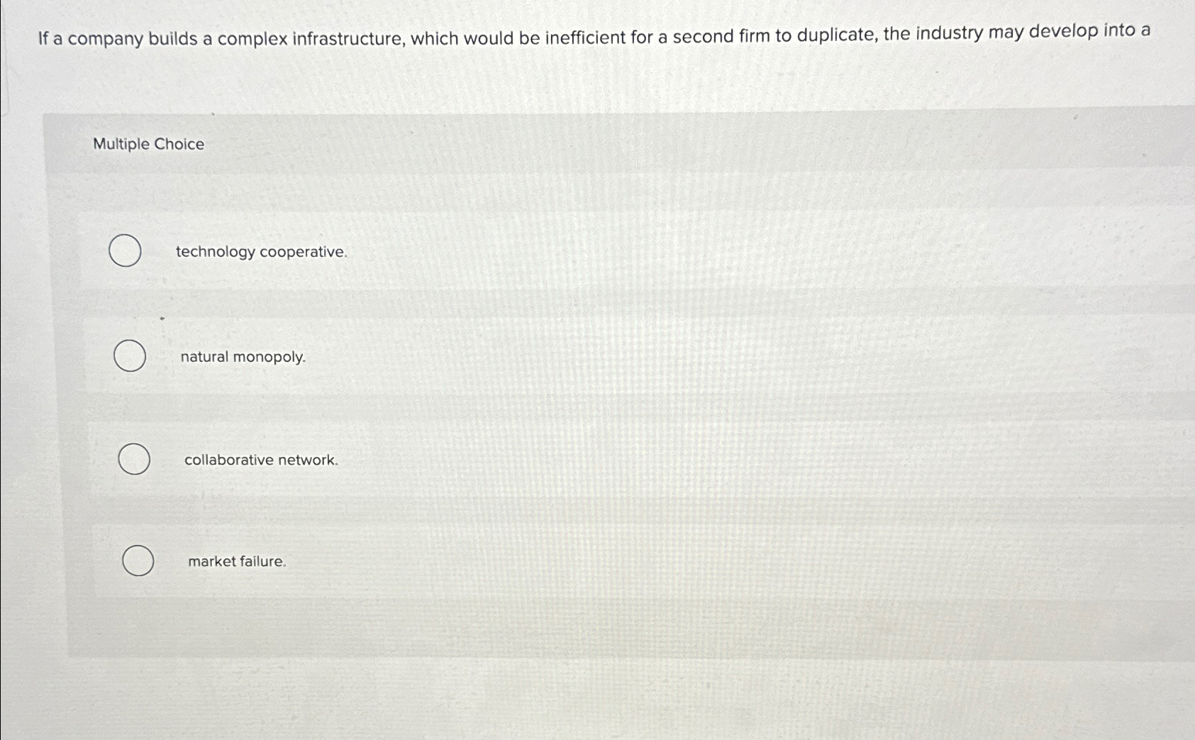 Solved If a company builds a complex infrastructure, which | Chegg.com
