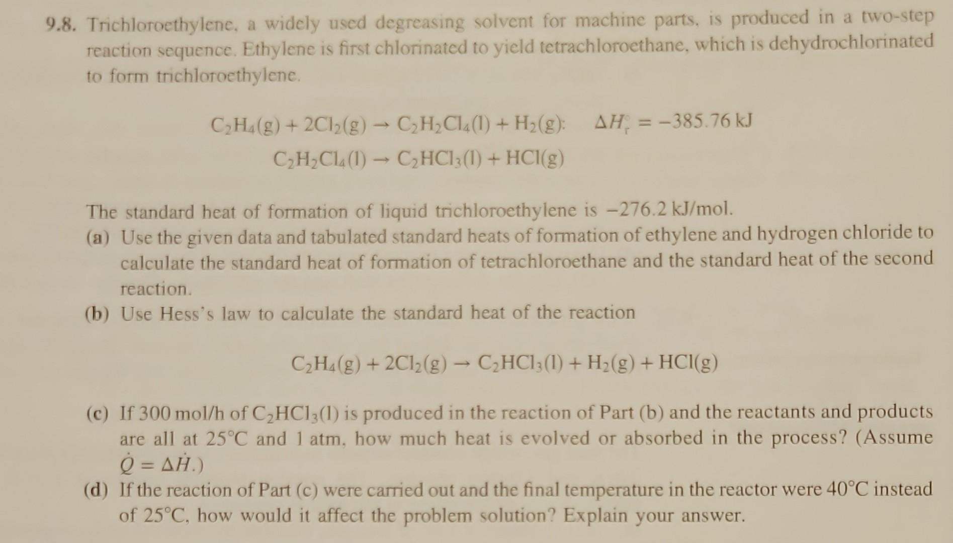 Solved .8. Trichloroethylene, a widely used degreasing | Chegg.com