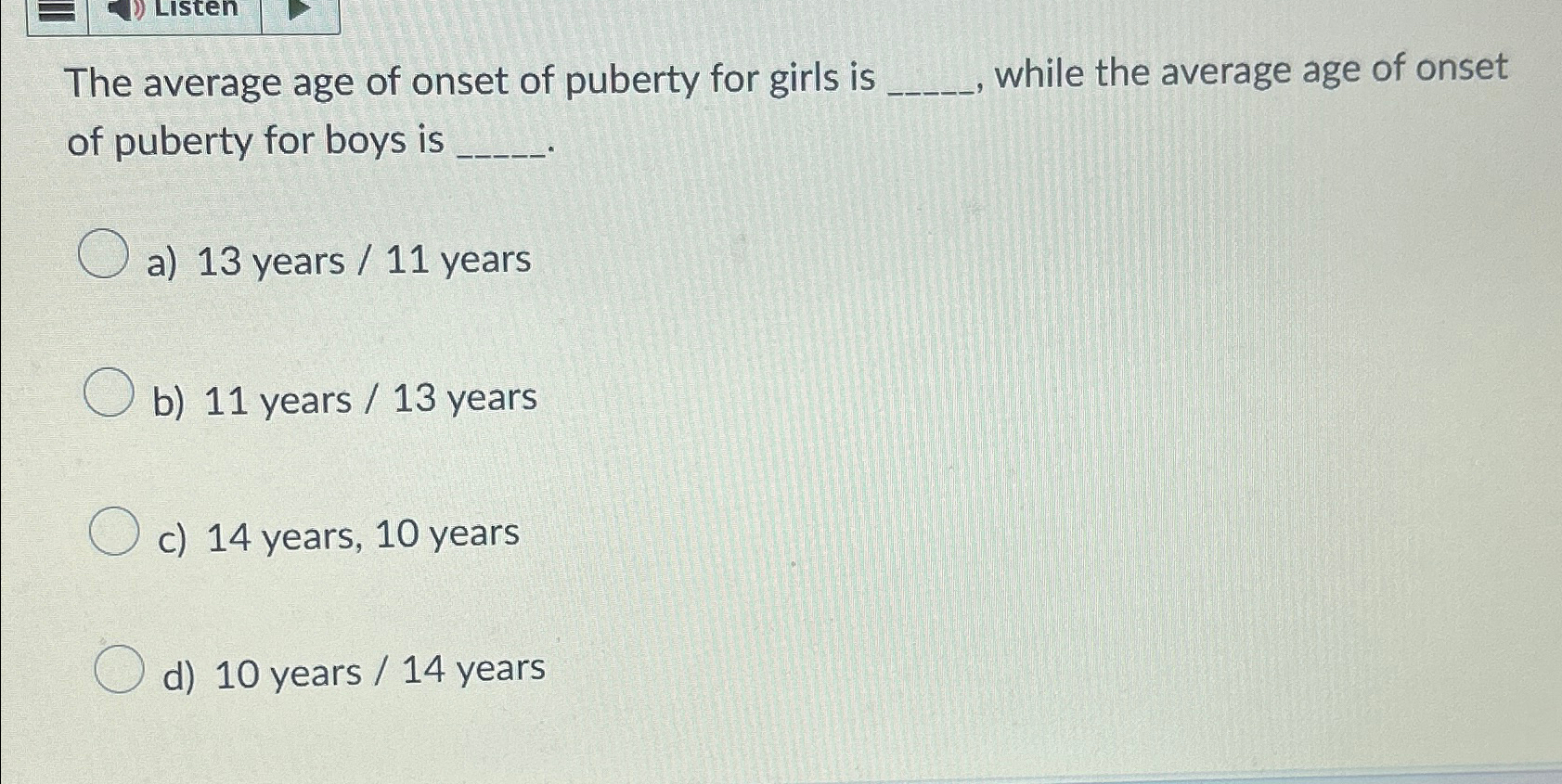 Solved The average age of onset of puberty for girls is | Chegg.com