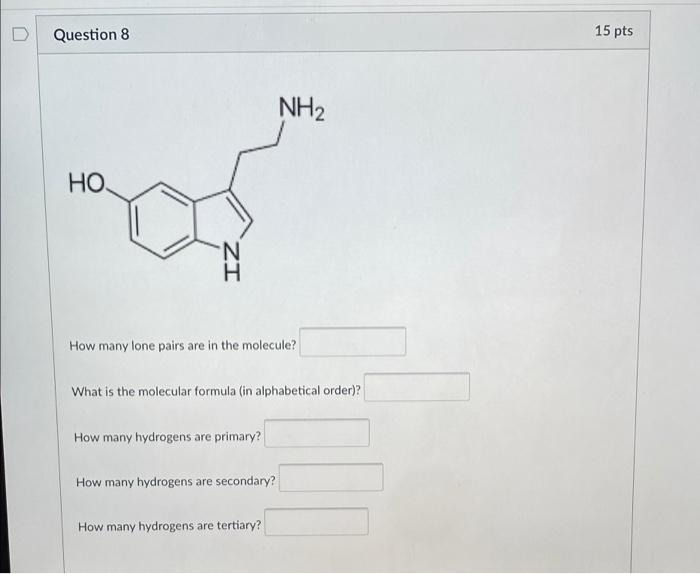 Solved Question 8 15 pts NH2 HO ZI How many lone pairs are | Chegg.com