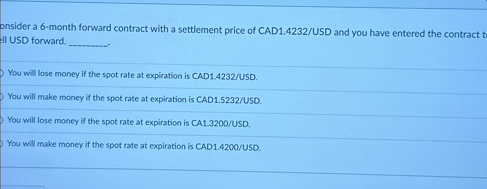 Solved onsider a 6-month forward contract with a settlement | Chegg.com