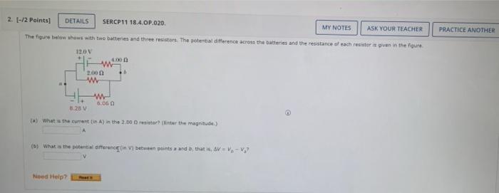 Solved 2. 1-/2 Points) DETAILS SERCP11 18.4.OP.020 MY NOTES | Chegg.com Solved 2. 1-/2 Points) DETAILS SERCP11 18.4.OP.020 MY NOTES | Chegg.com