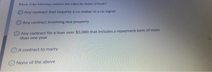 Solved Which of the following contracts fall within the | Chegg.com