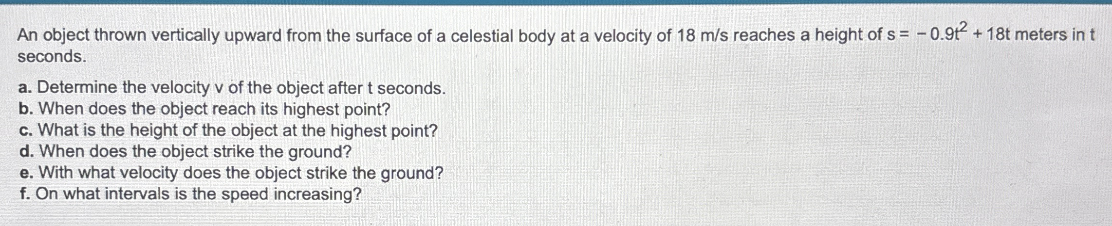 Solved An Object Thrown Vertically Upward From The Surface