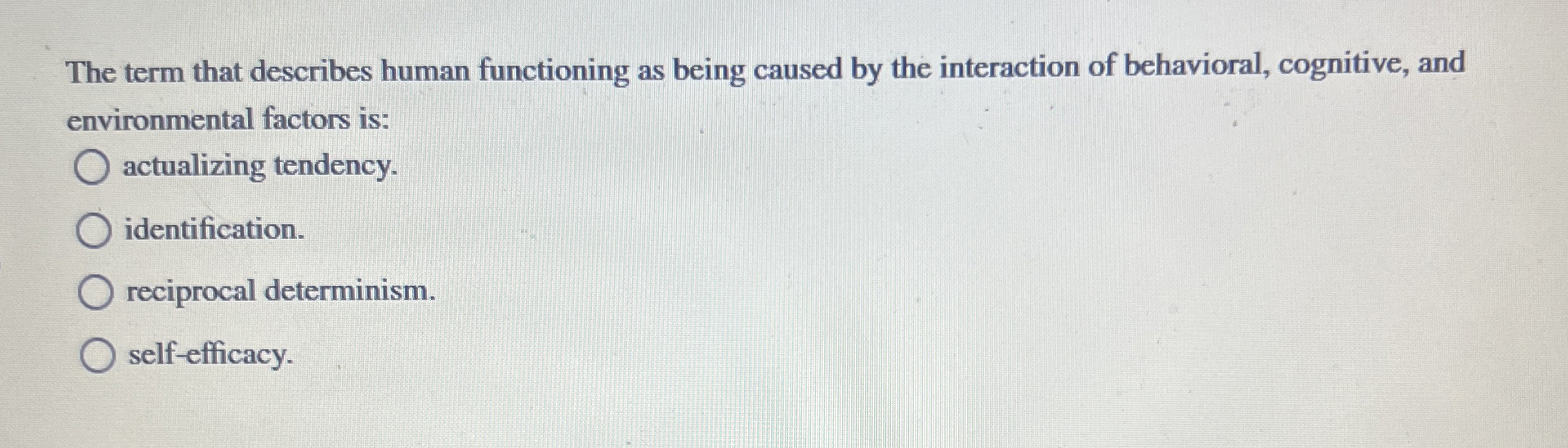 Solved The term that describes human functioning as being | Chegg.com
