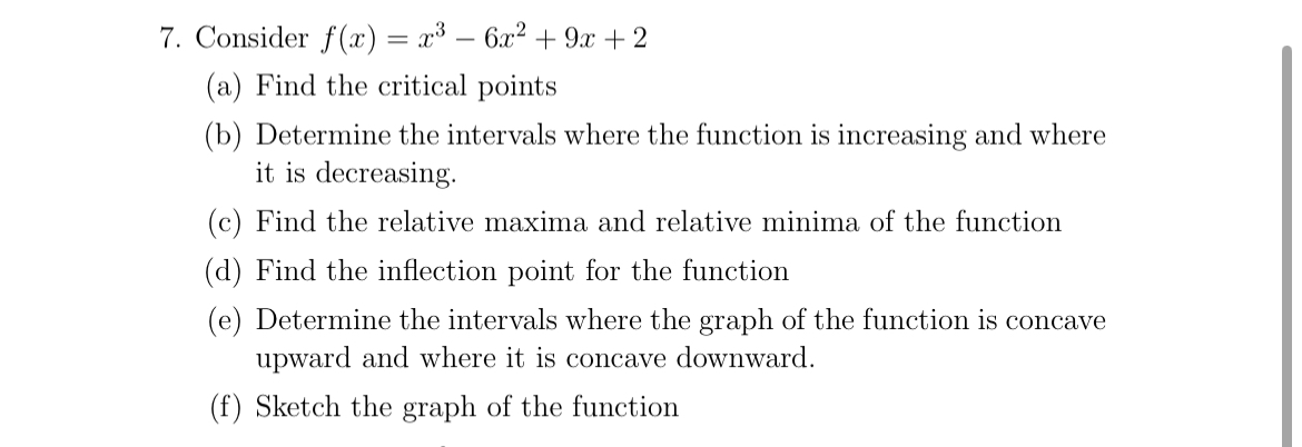 Solved Consider f(x)=x3-6x2+9x+2(a) ﻿Find the critical | Chegg.com