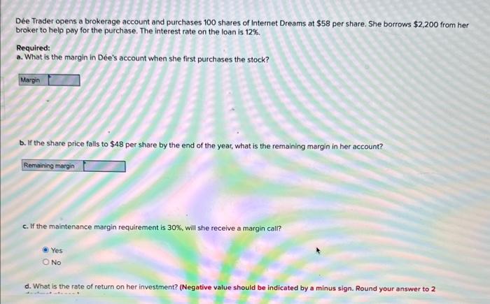 Solved Dée Trader opens a brokerage account and purchases | Chegg.com