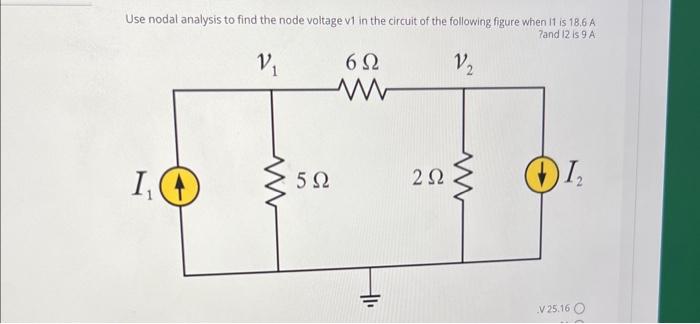 Solved Use nodal analysis to find the node voltage v1 in the | Chegg.com