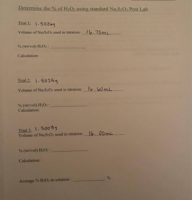 Determine the % of H2O2 using standard Na2 S2O3 Post | Chegg.com