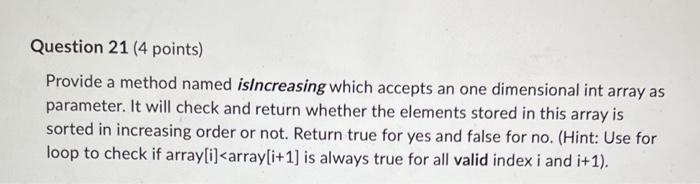 Solved Question 19 (3 points) Given the following method, | Chegg.com