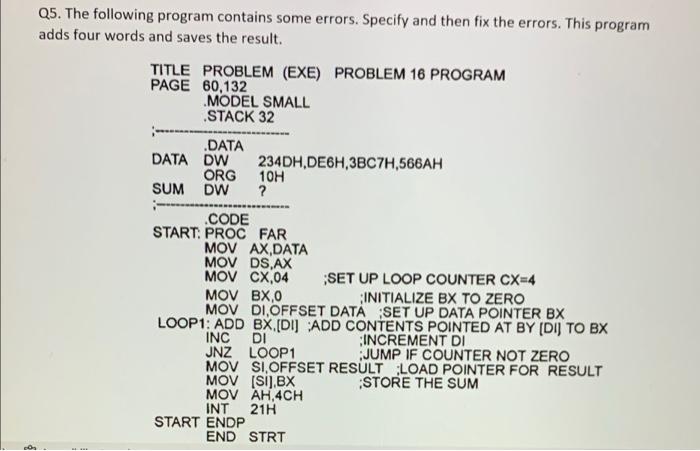 Solved Q5. The following program contains some errors. | Chegg.com
