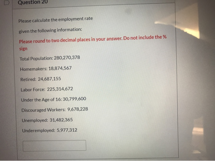 Solved Question 20 Please calculate the employment rate | Chegg.com