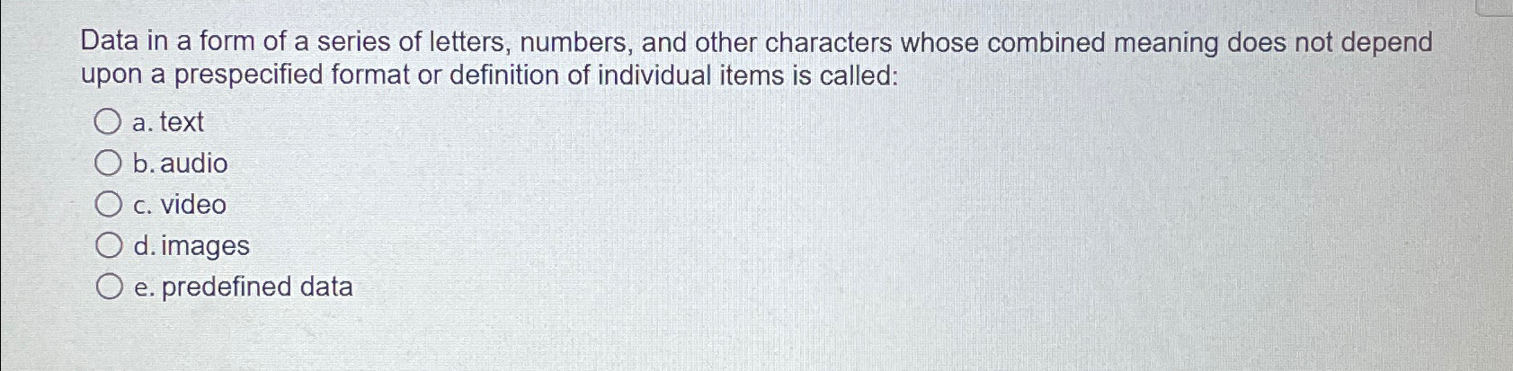 Solved Data in a form of a series of letters, numbers, and | Chegg.com