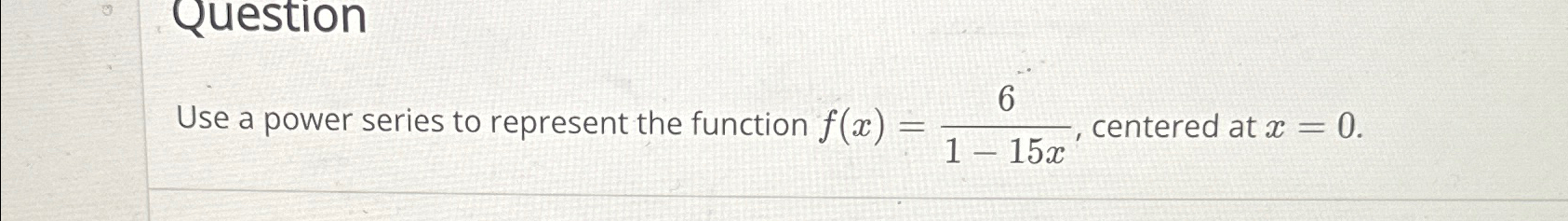 Solved Use a power series to represent the function | Chegg.com