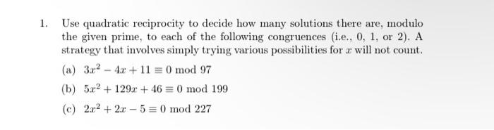 Solved Use quadratic reciprocity to decide how many | Chegg.com