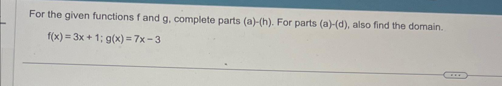 For the given functions f ﻿and g, ﻿complete parts | Chegg.com