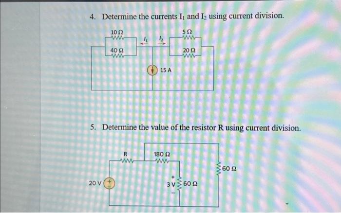 Solved 4. Determine the currents I1 and I2 using current | Chegg.com