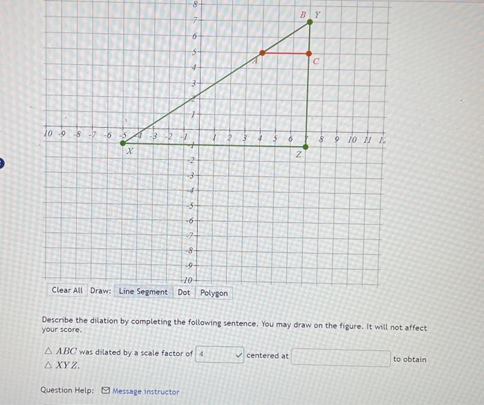 Solved Describe the dilation by completing the following | Chegg.com