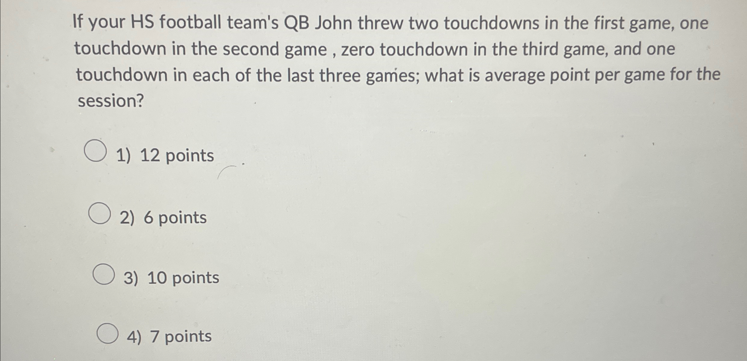 Solved If your HS football team's QB John threw two | Chegg.com