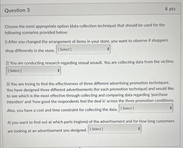 Solved Choose the most appropriate option (data collection | Chegg.com