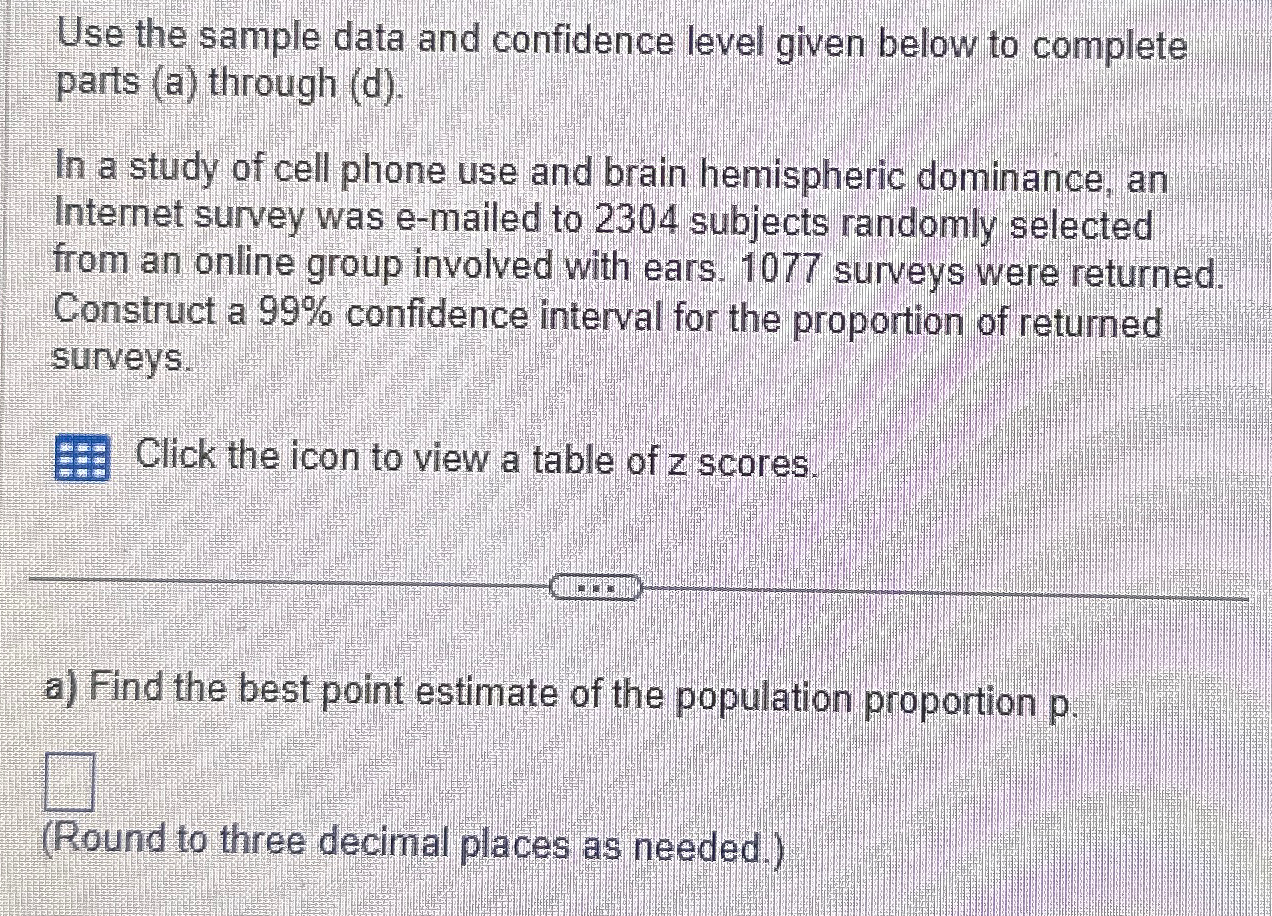 Solved Use the sample data and confidence level given below | Chegg.com