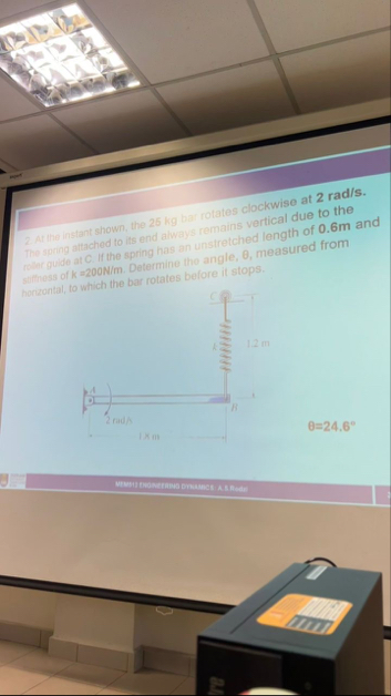Solved DYNAMIC MECHANICAL ENGINEERING The apring attached to | Chegg.com