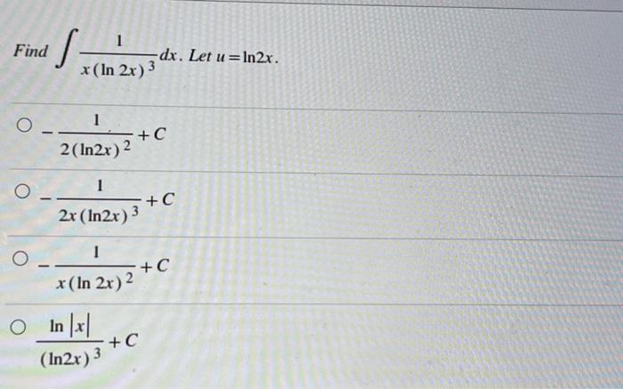 Solved ∫x(ln2x)31dx. Let u=ln2x | Chegg.com
