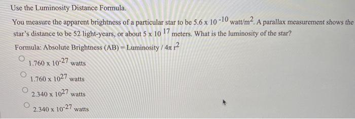 Solved Use the Luminosity Distance Formula. You measure the | Chegg.com