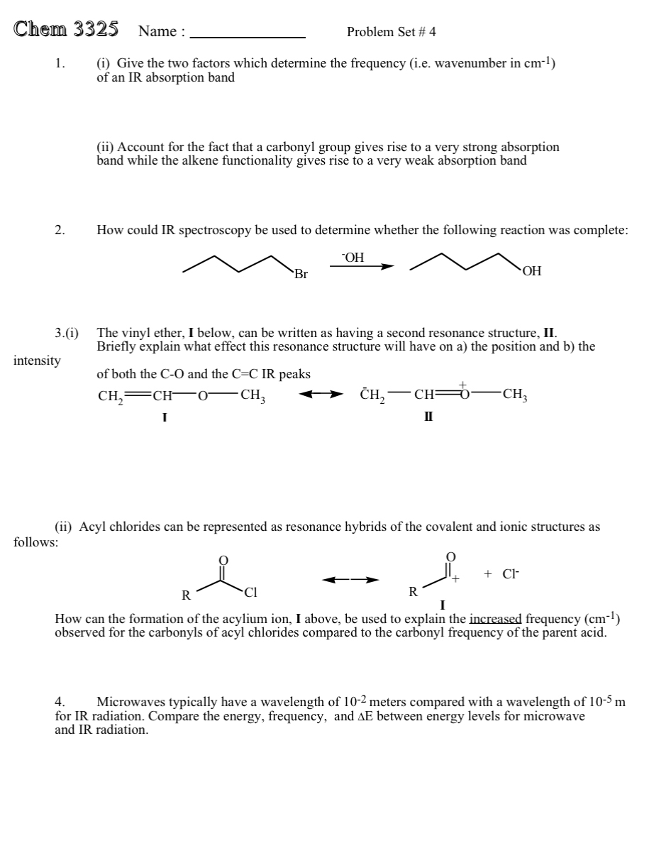 Solved Chem 3325 ﻿Name:Problem Set # 4(i) ﻿Give the two | Chegg.com