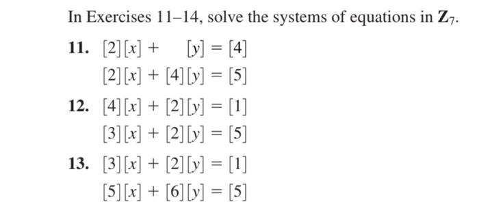 Solved = = In Exercises 11-14, solve the systems of | Chegg.com